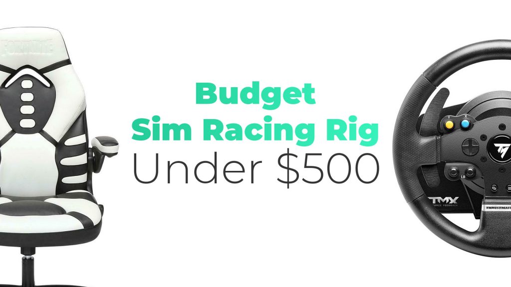 Budget Sim Racing Rig Under $500 - Get Started Sim Racing